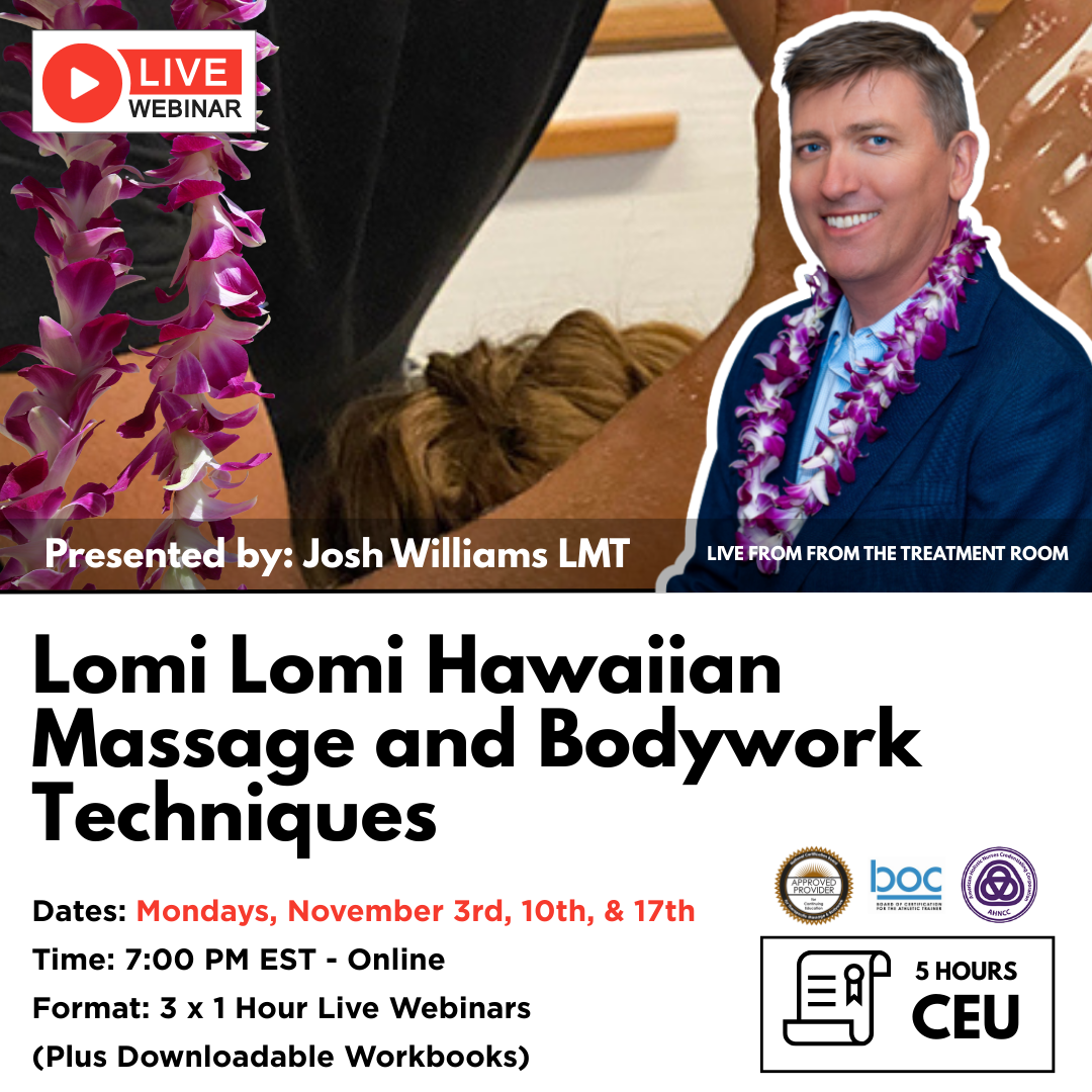 Lomi Lomi Hawaiian Massage and Bodywork Techniques | Niel Asher Education