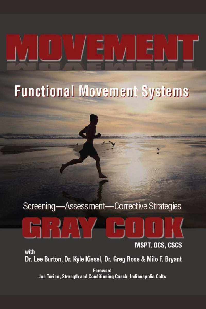 Movement: Functional Movement Systems: Screening, Assessment ...